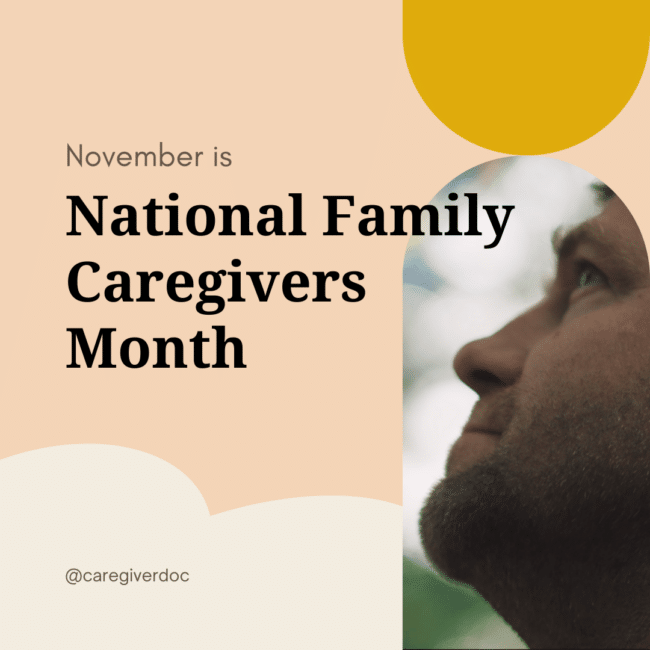 National Family Caregivers Month - November 2025